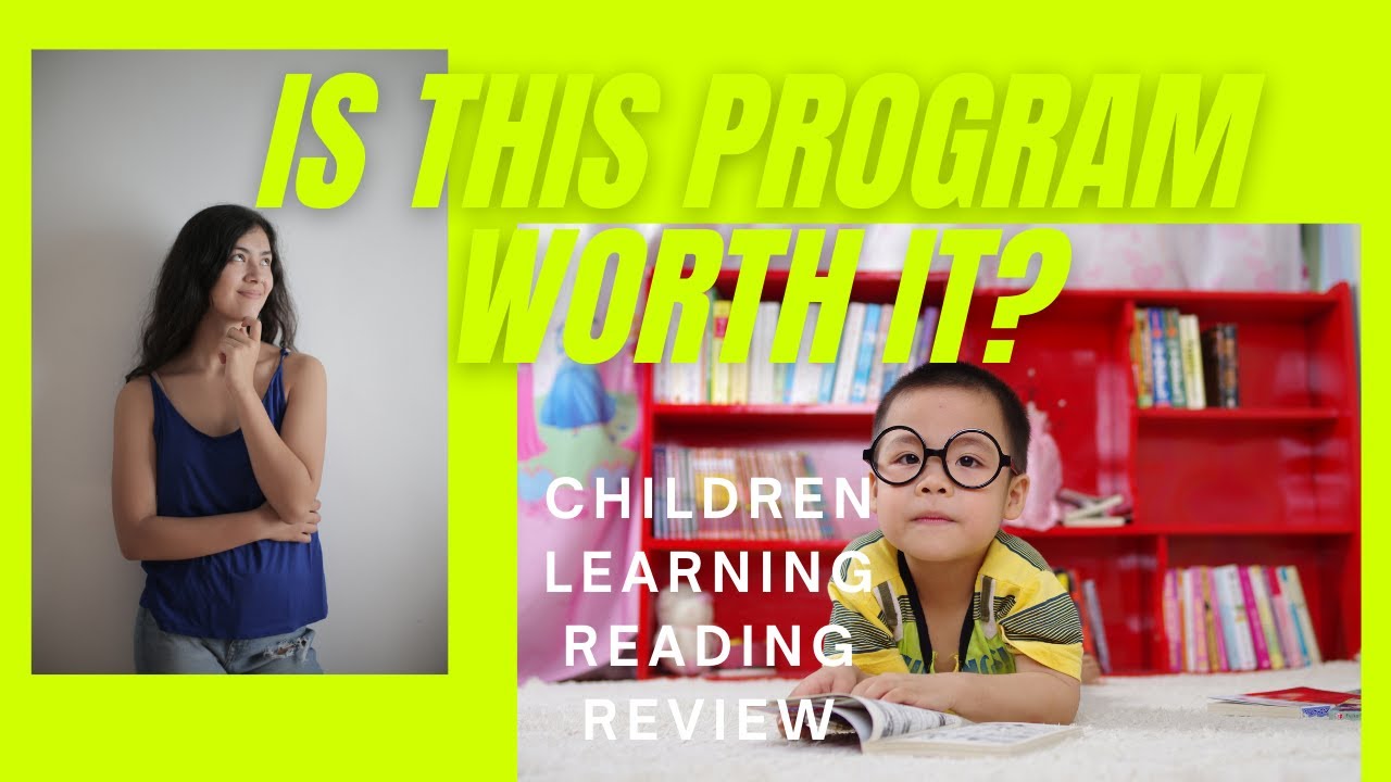Children Learning Reading Review - Is this Program REALLY Worth it? The ...