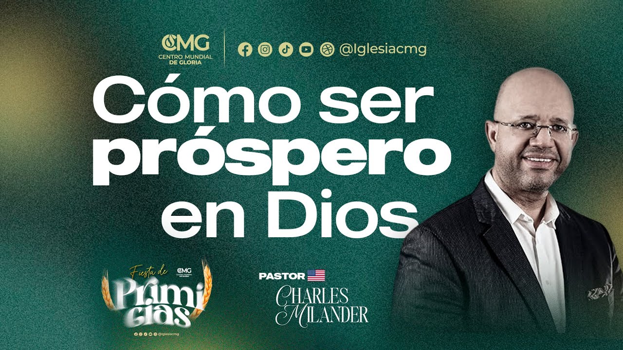 PASTOR: CHARLES MILANDER / CÓMO SER PRÓSPERO EN DIOS - YouTube