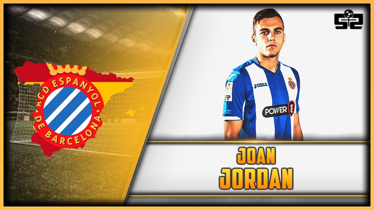Joan Jordan |Goals, Skills, Assists| Espanyol - 2015/2016 Review HD ...