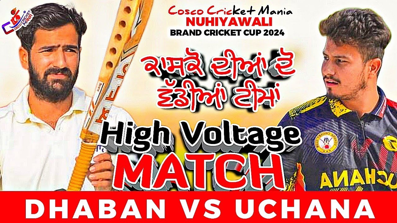 Dhaban(Shenty Dhaban) Vs Uchana Mandi(Warner Uchana) Cosco Cricket ...