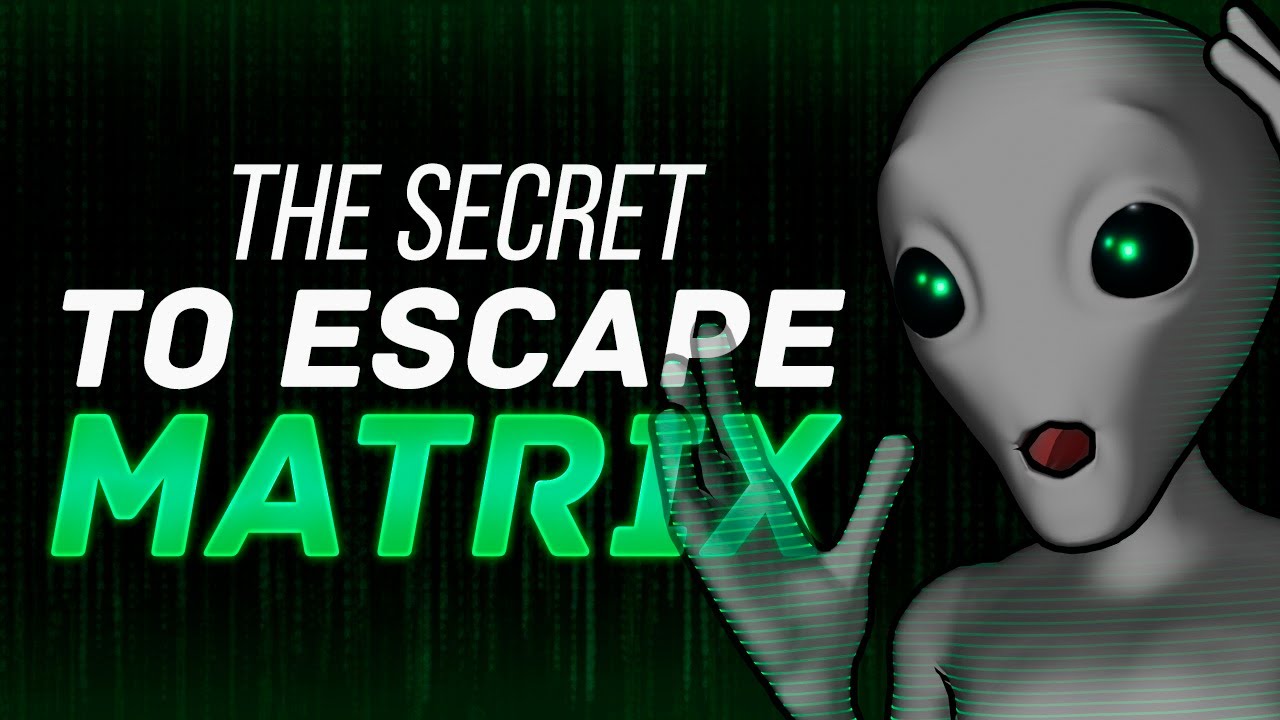 The Secret to Escaping the Matrix and Finding Your True Self - YouTube