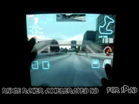 RIDGE RACER ACCELERATED HD - for iPad - YouTube