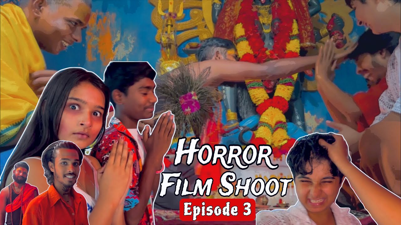 FILM SHOOT (HORROR) - VLOG #5 EPISODE 3 | VICKY KUMAR - YouTube