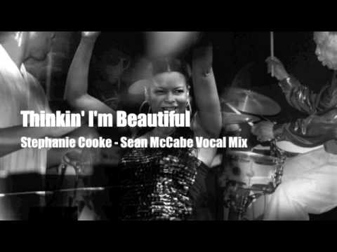 Thinkin' I'm Beautiful - Stephanie Cooke - YouTube