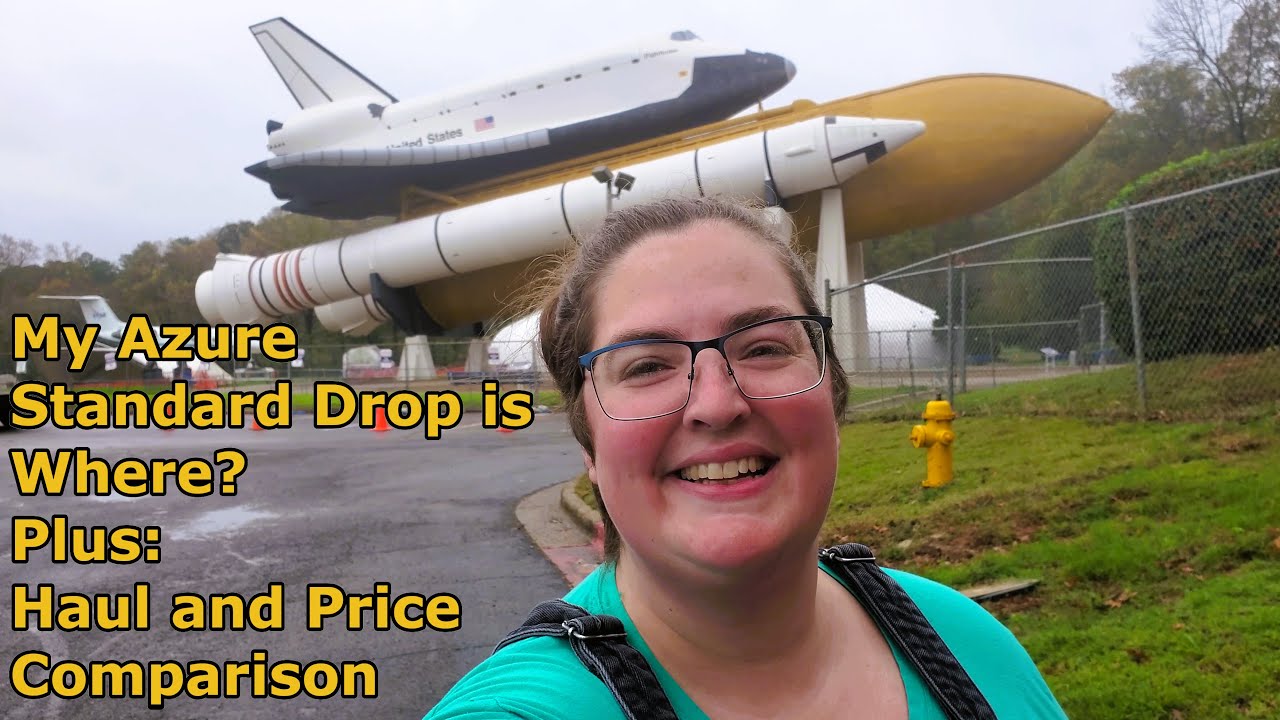 My Azure Standard Drop is Where? Plus a Haul and Price Comparison - YouTube