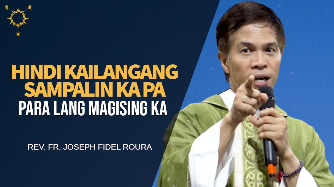 *GISING NA!* Hindi Kailangang Sampalin Ka Pa Para Lang Magising Ka | Fr ...