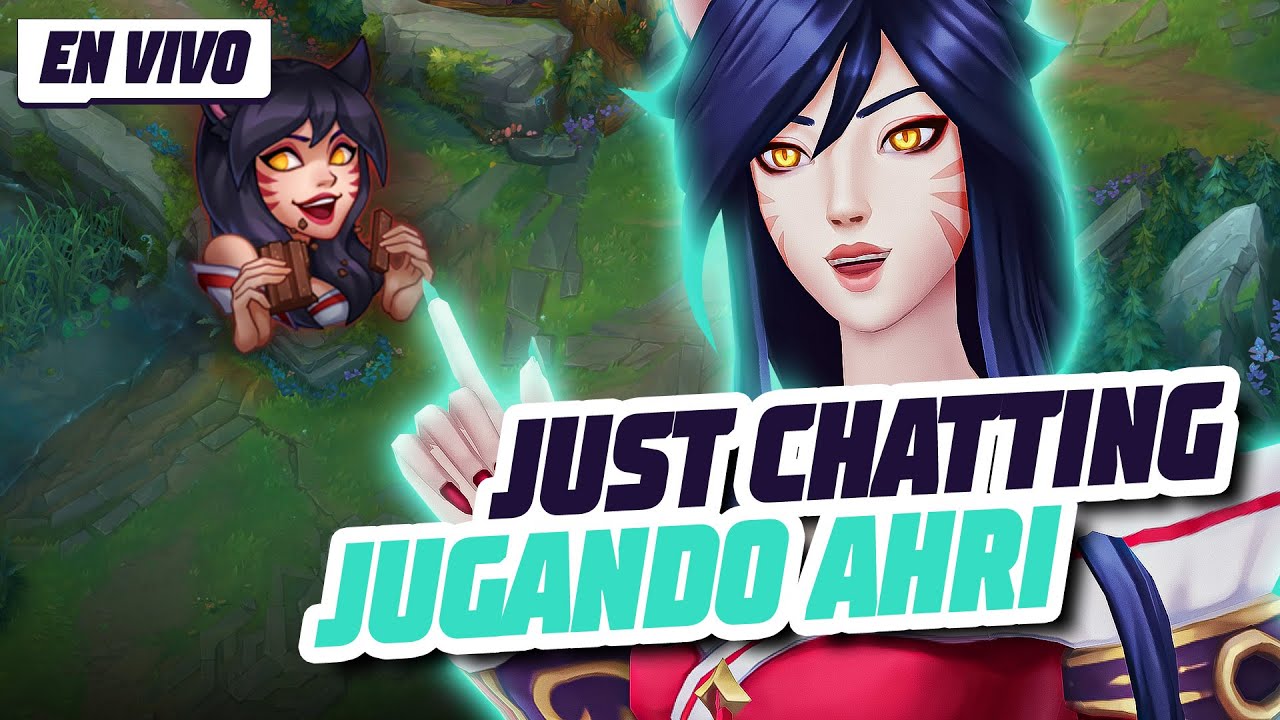 [Stream] Nuevo Parche, Skins de T1 y Emote de Ahri - Just Chatting Con ...