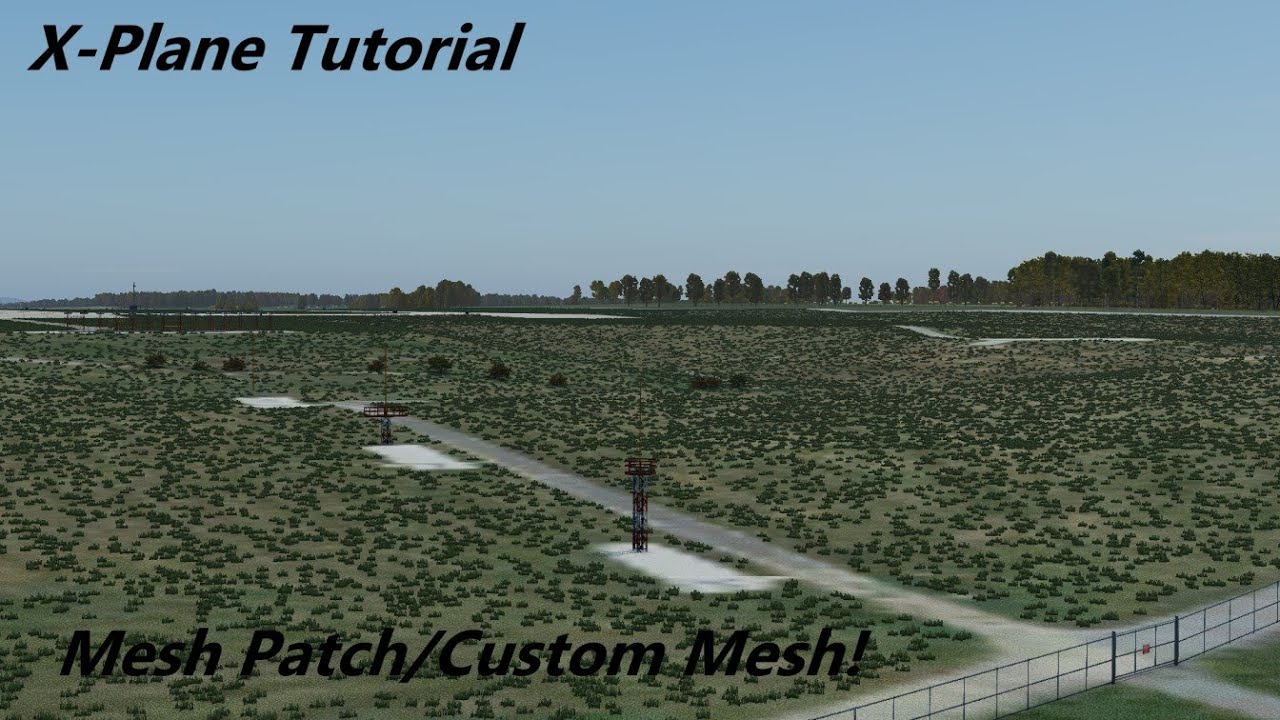 X-Plane Tutorial | How to Install Custom Mesh Patch - YouTube