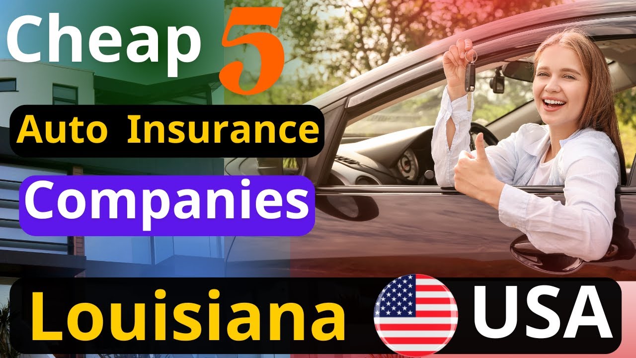 🚗 5 Best Cheap Auto Insurance Companies in Louisiana USA 2025 Top ...