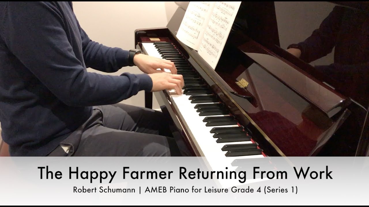 The Happy Farmer Returning From Work - Robert Schumann - YouTube