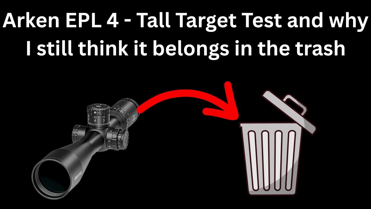 Arken EPL4 - Tall Target Test - I Still Think It's Trash - YouTube
