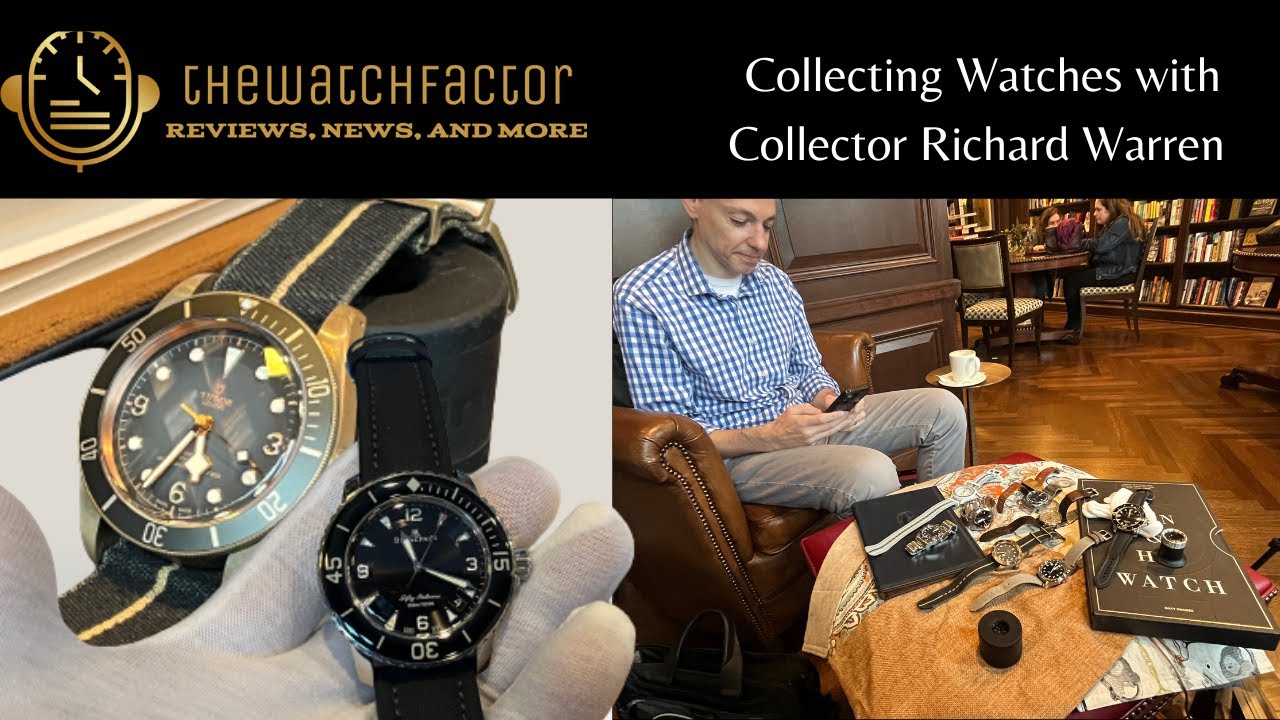 Collecting Watches with Collector Richard Warren - YouTube