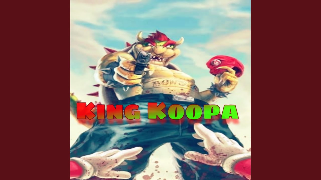 King Koopa - YouTube