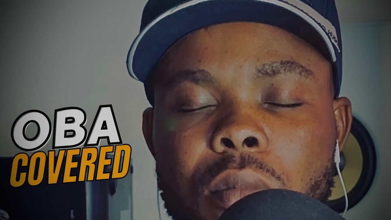 OBA COVERED BY STIV DIVINE #music #worshipmusic #trending - YouTube