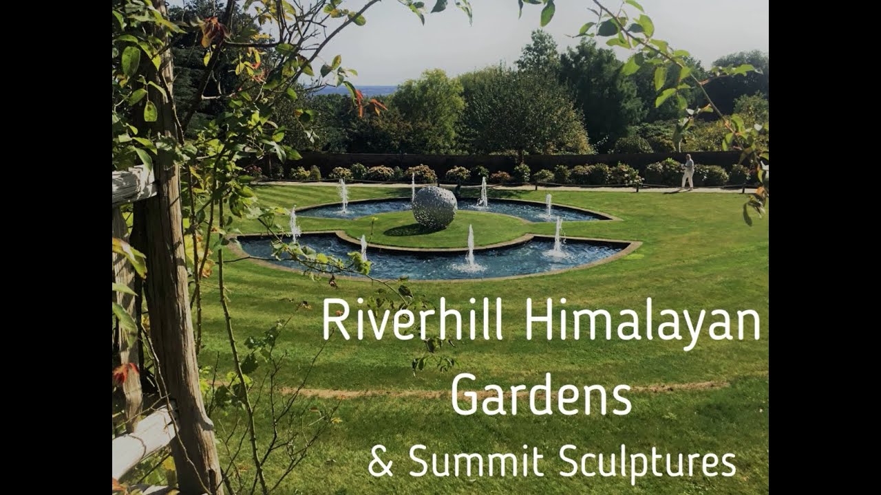 Riverhill Himalayan Garden - YouTube