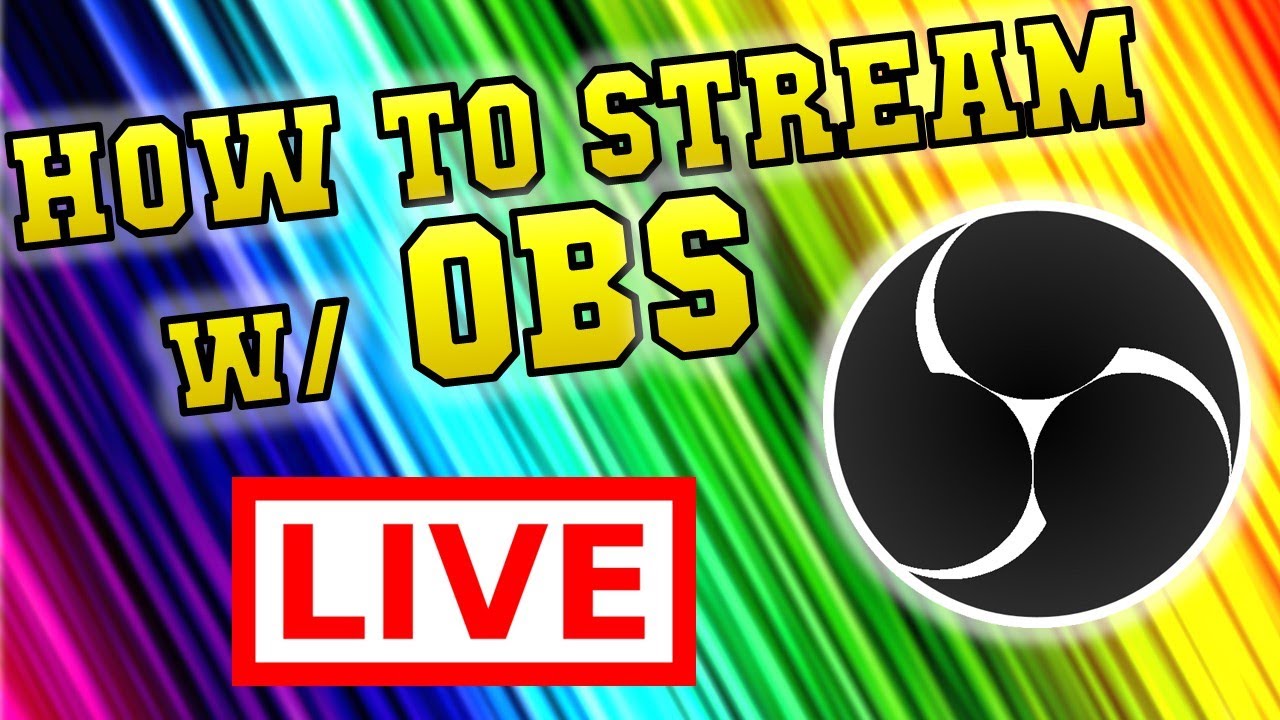 HOW TO STREAM: PART 1-OBS Settings, Bit Rate, Quality, Encoding ...