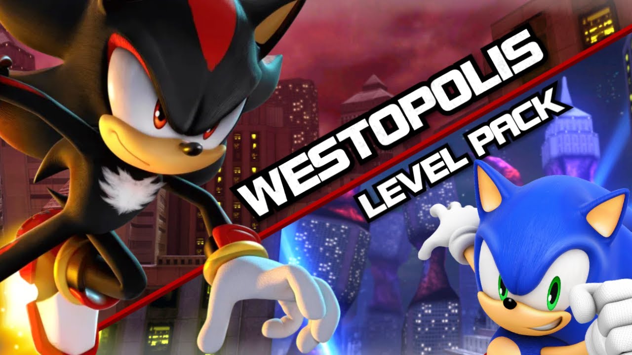Sonic Generations: Shadow Westopolis Pack! - YouTube