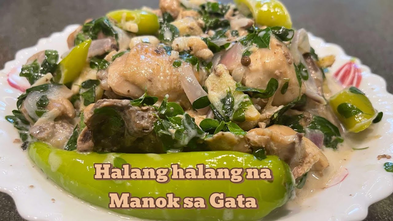 Halang halang na Manok sa Gata | Spicy Chicken in Coconut Milk - YouTube