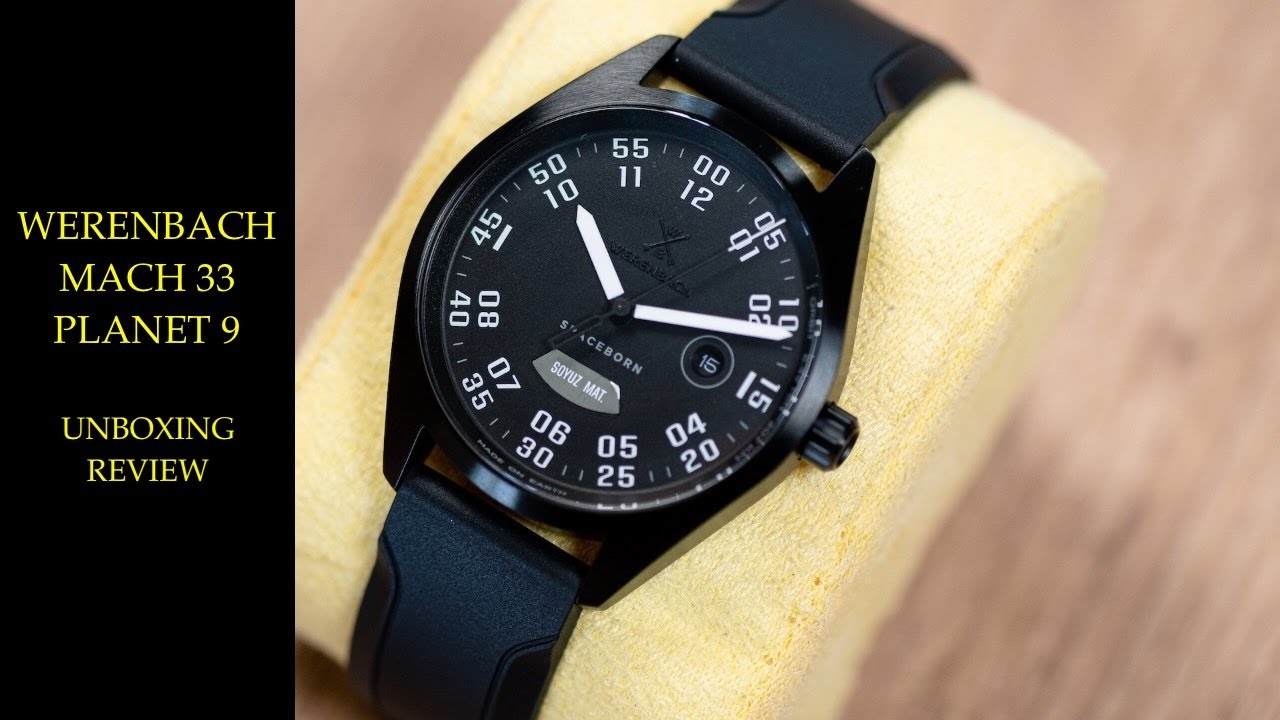 Werenbach Mach 33 Planet 9 Watch | Review Valjoux Relogios - YouTube