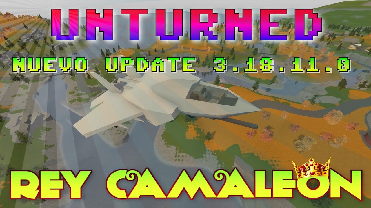 UNTURNED 3.18.11.0 - NUEVO AVIÓN DE COMBATE - GAMEPLAY 100%ESPAÑOL ...