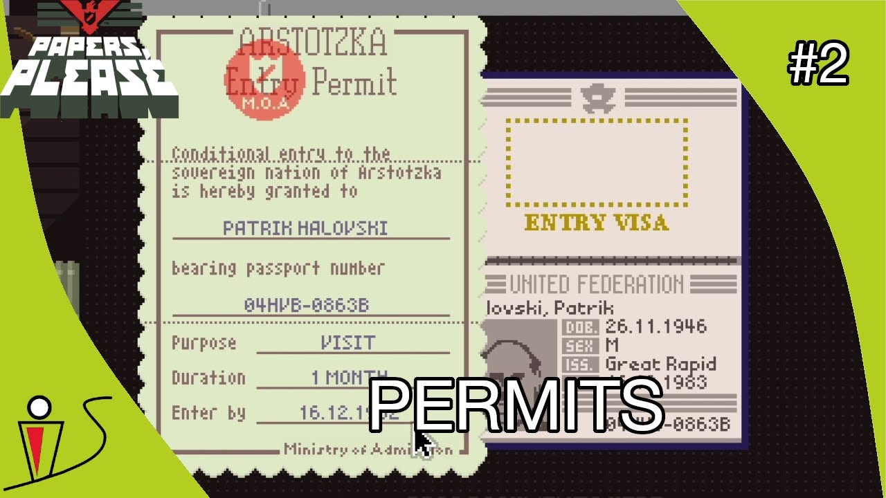 Papers Please Part 2 - PERMITS - YouTube