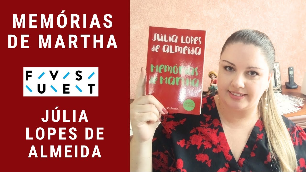Memórias de Martha - Júlia Lopes de Almeida [Fuvest 2026] - YouTube