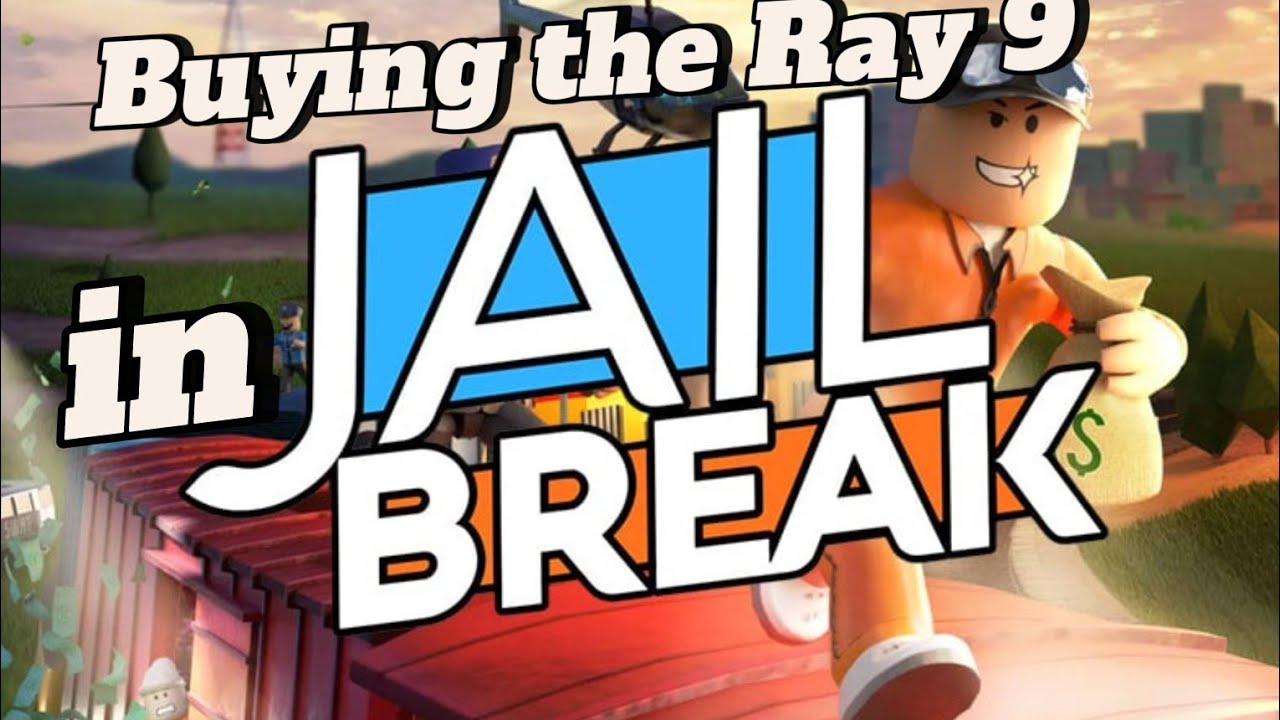 Buying the Ray 9 in jailbreak - YouTube