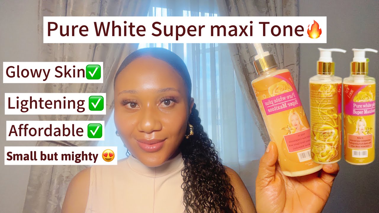 PURE WHITE SUPER MAXI TONE | skin lightening lotion for fair skin. how ...