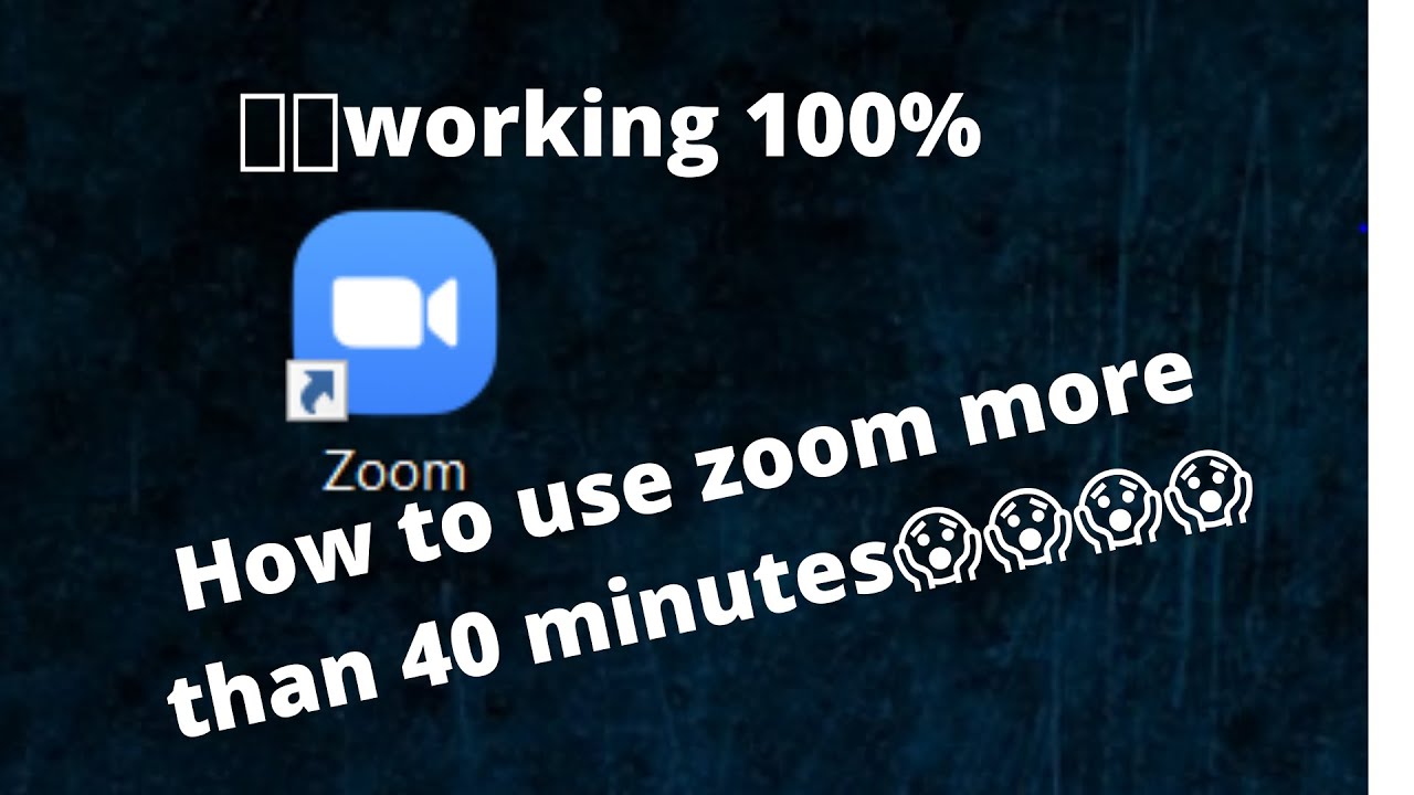 How to use zoom more than 40 minutes( working 100%) - YouTube