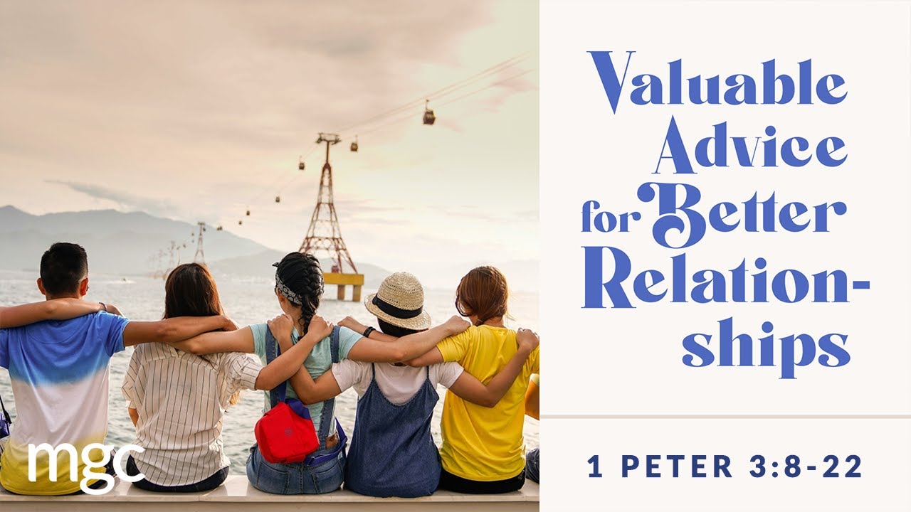 Valuable Advice for Better Relationships | Rev. Collen Lo | June 02 ...