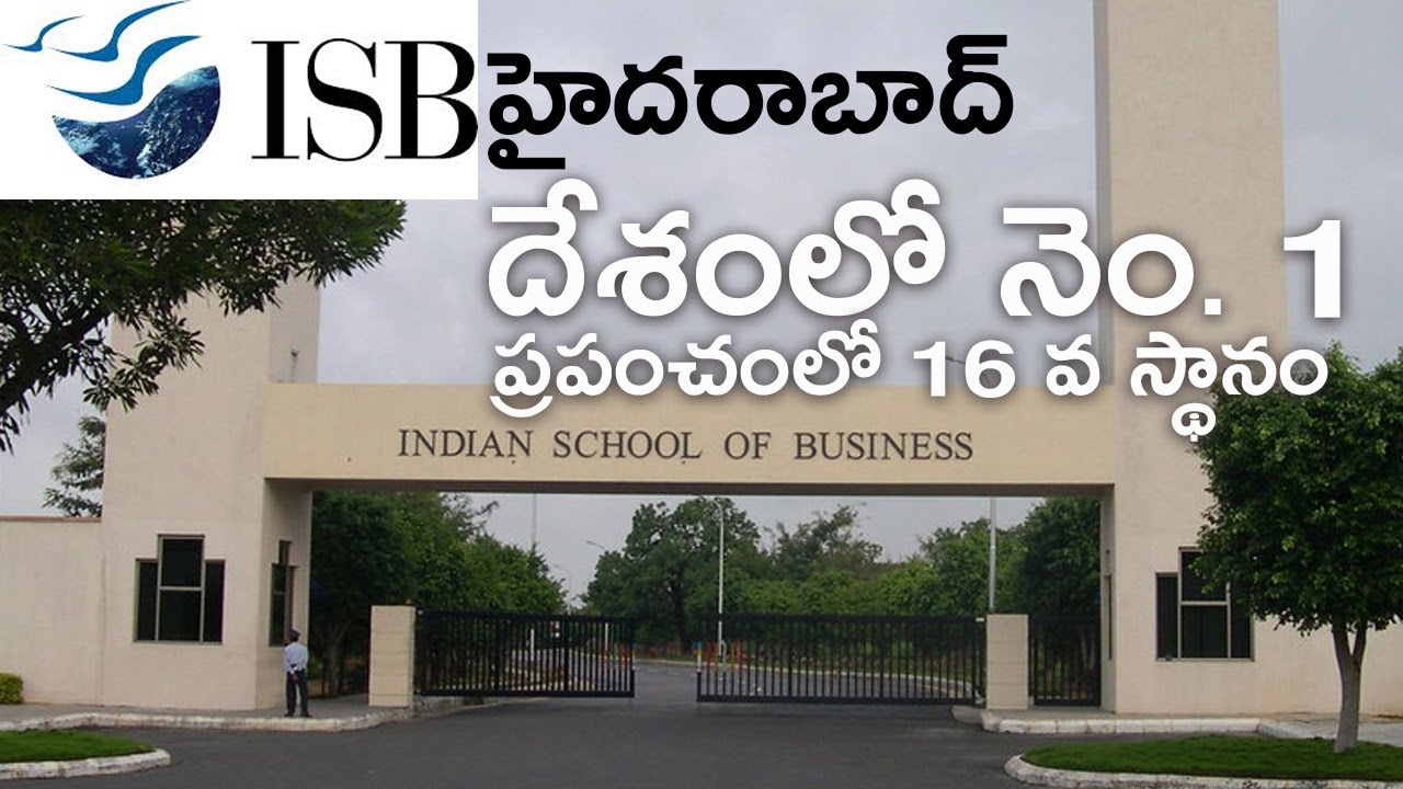 ISB Hyderabad Indian School of Business Ranked 1 in India 16th in the ...