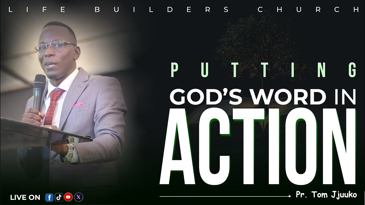 TOPIC : PUTTING GOD'S WORD IN ACTION WITH PR. TOM JJUUKO || 14.11.2025 ...