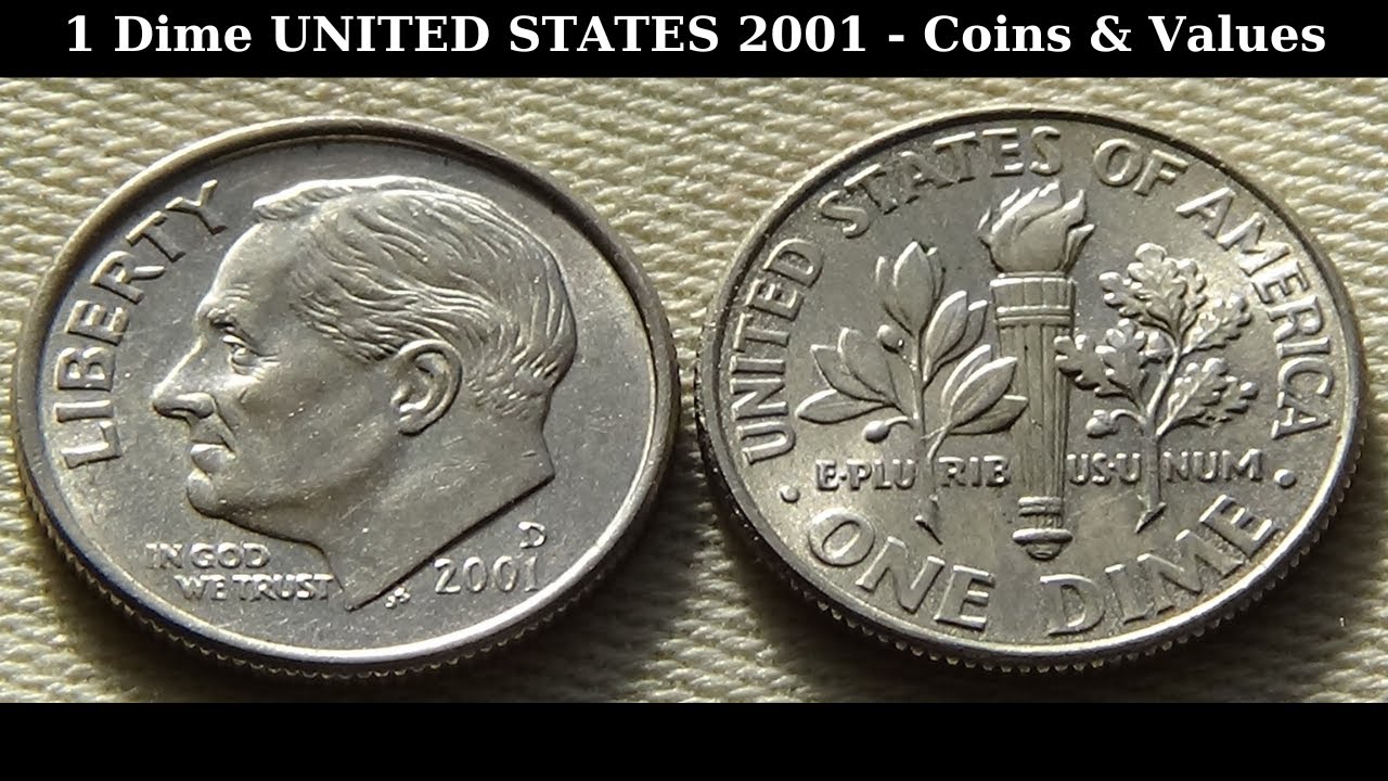 1 Dime UNITED STATES - 2001 Coins & Values - YouTube