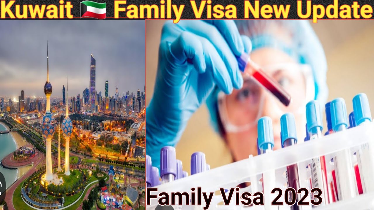 Kuwait Family Visa Kab Open Hoga 2023 | कुवैत का Family वीजा कब Open ...
