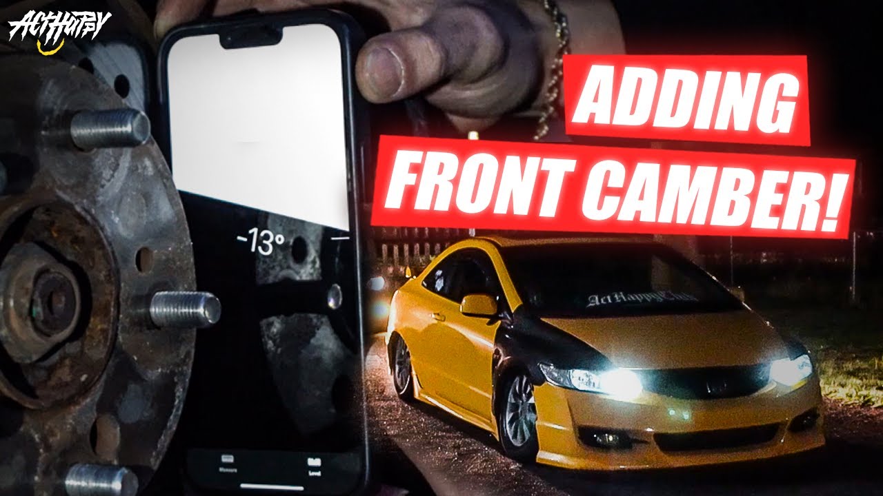 ADDING FRONT CAMBER TO THE CIVIC & MOUNTING TIRES! - YouTube
