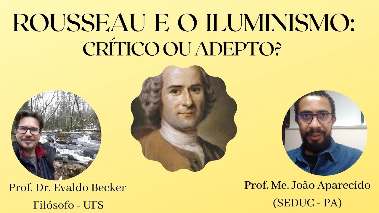 JEAN-JACQUES ROUSSEAU E O ILUMINISMO - YouTube