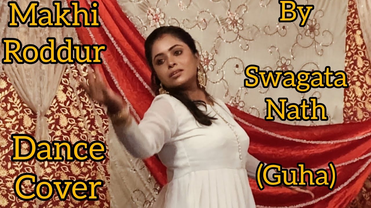 Makhi Roddur Dance Cover | Swagata Nath | Subhamita | Ayan Kumar Nath - YouTube