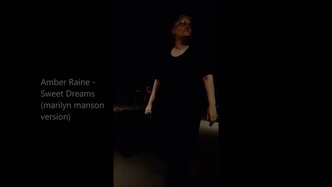 Amber Raine - Sweet Dreams (Marilyn Manson Version) - YouTube