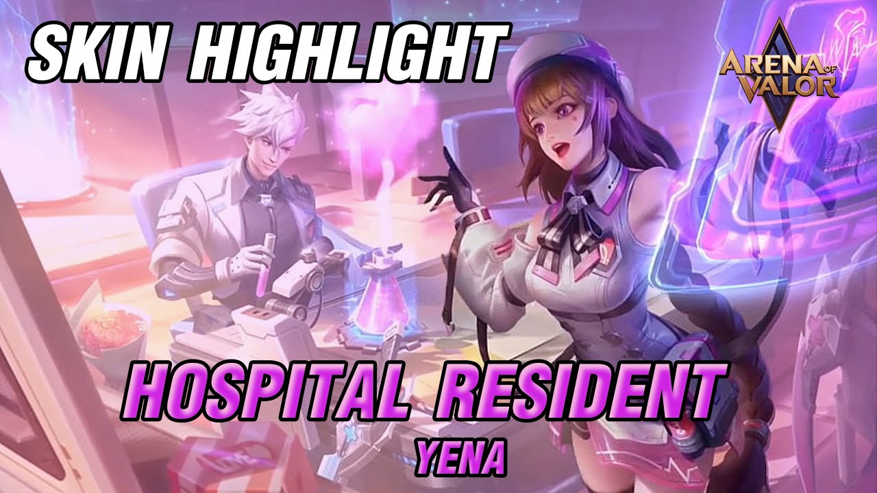 YENA HOSPITAL RESIDENT GAMEPLAY ARENA OF VALOR - YouTube