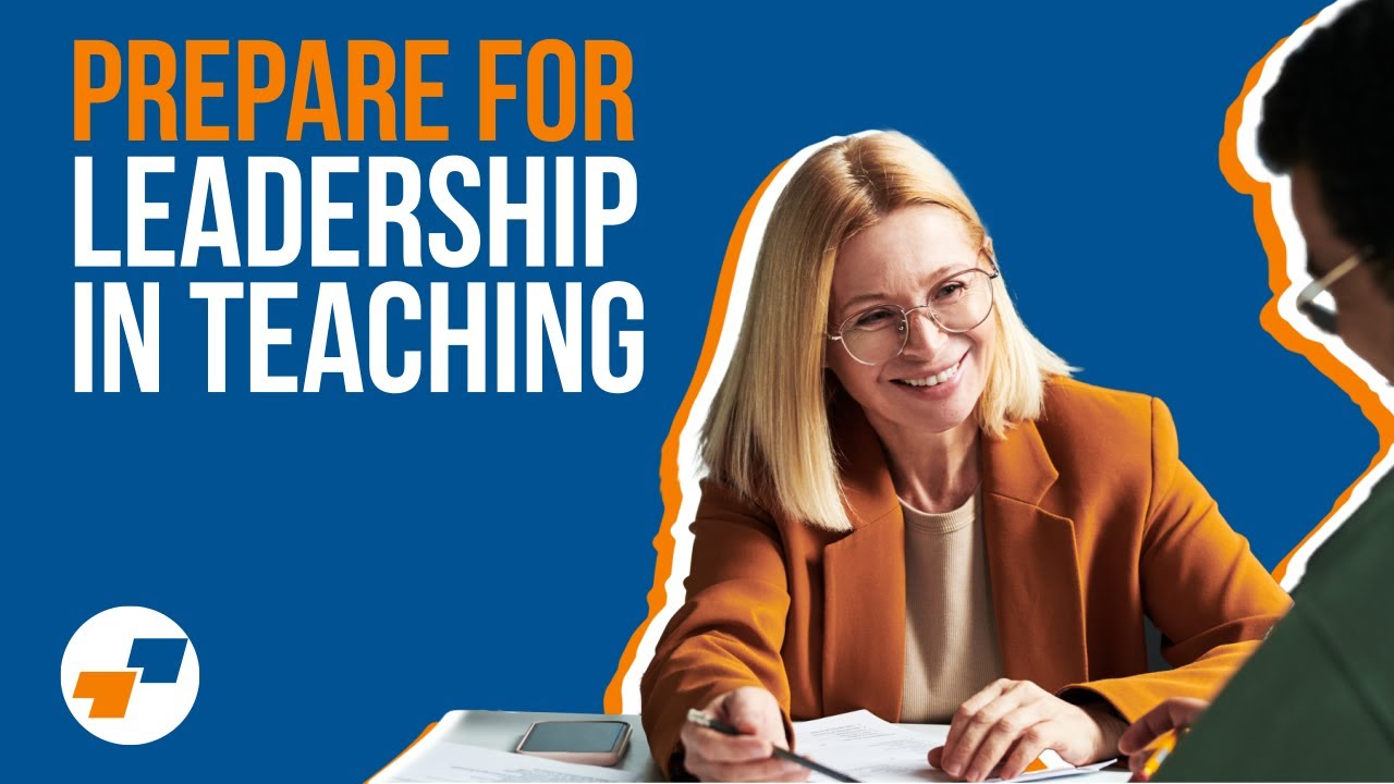 How To Prepare For Leadership as a Teacher - Advice To Help Gain ...