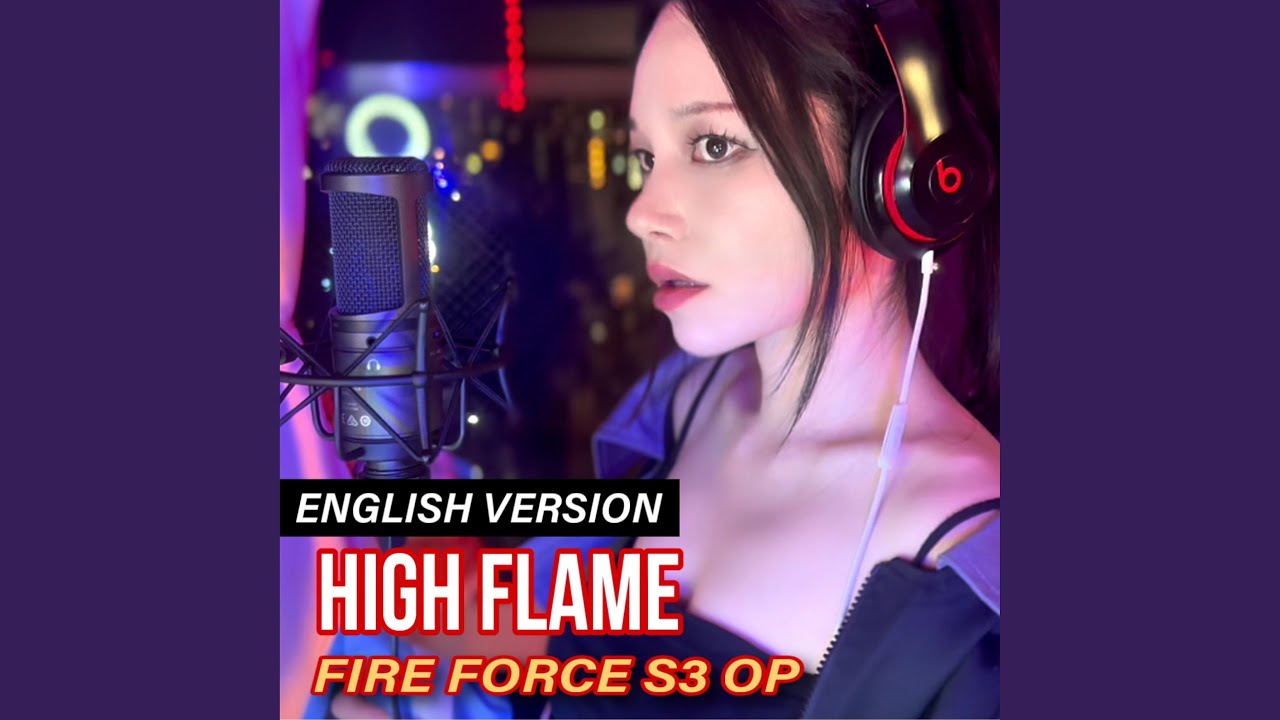 HIGH FLAME "Tsuyobi" (Fire Force Season 3 OP) (English Version) - YouTube