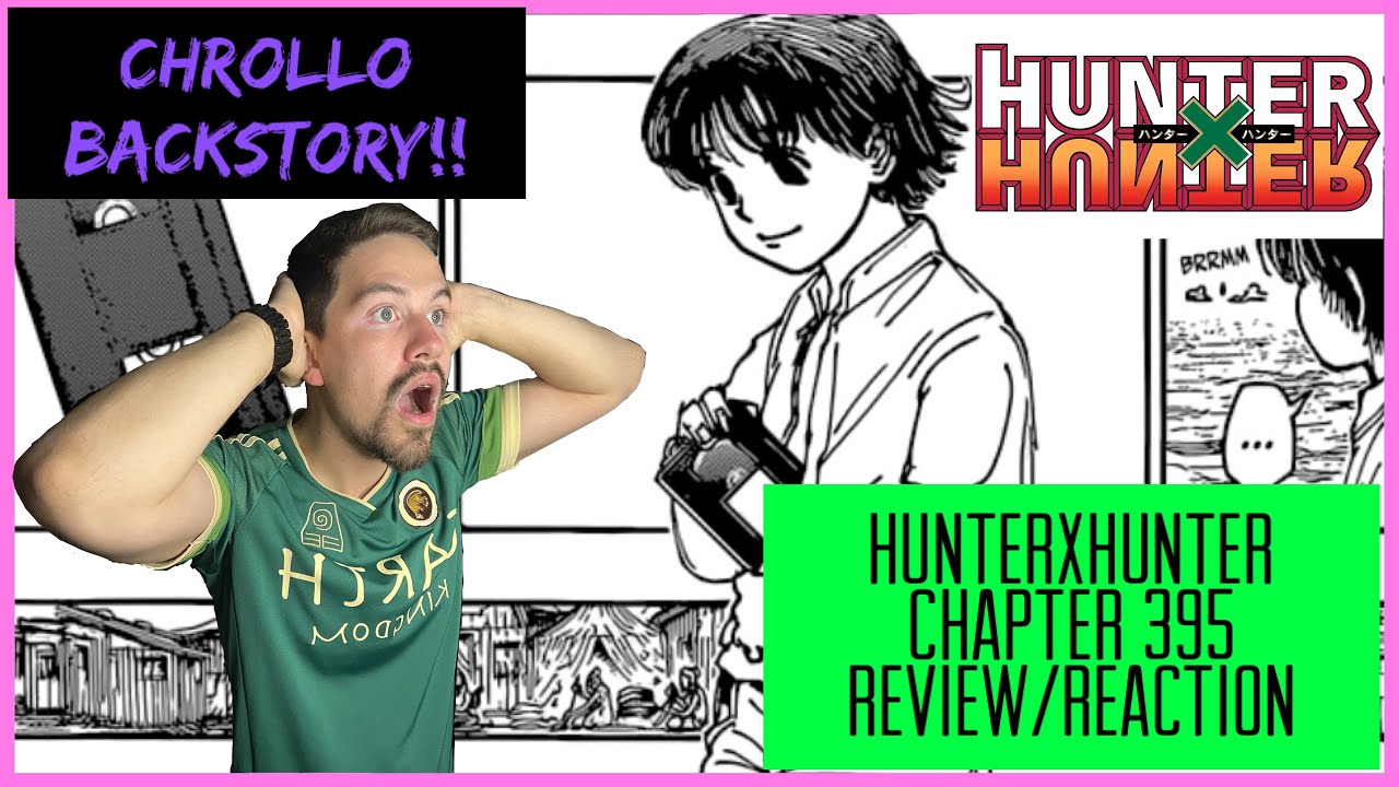 The Origin Of Chrollo Lucilfer!! | HUNTERXHUNTER Chapter 395 Review ...