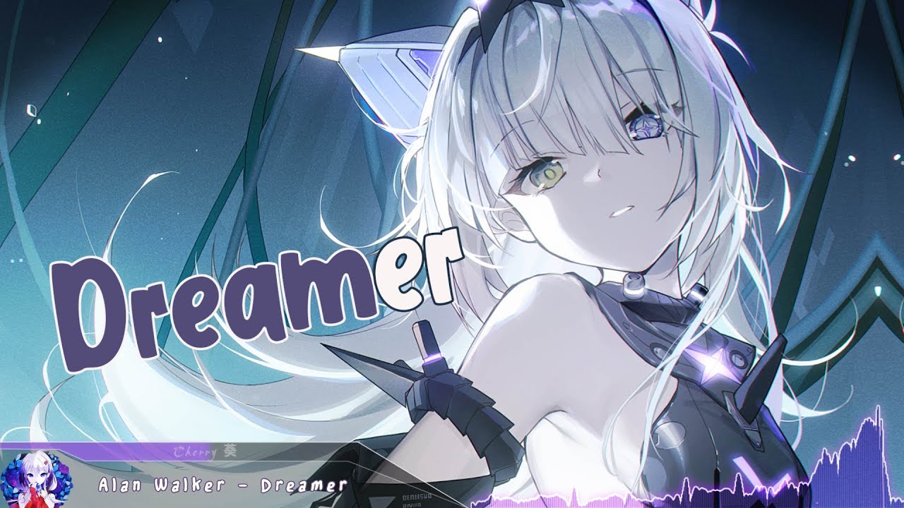 Nightcore - Dreamer - (Lyrics) - YouTube