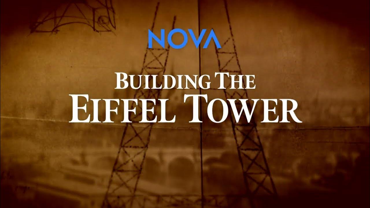 NOVA: Building the Eiffel Tower PREVIEW - YouTube