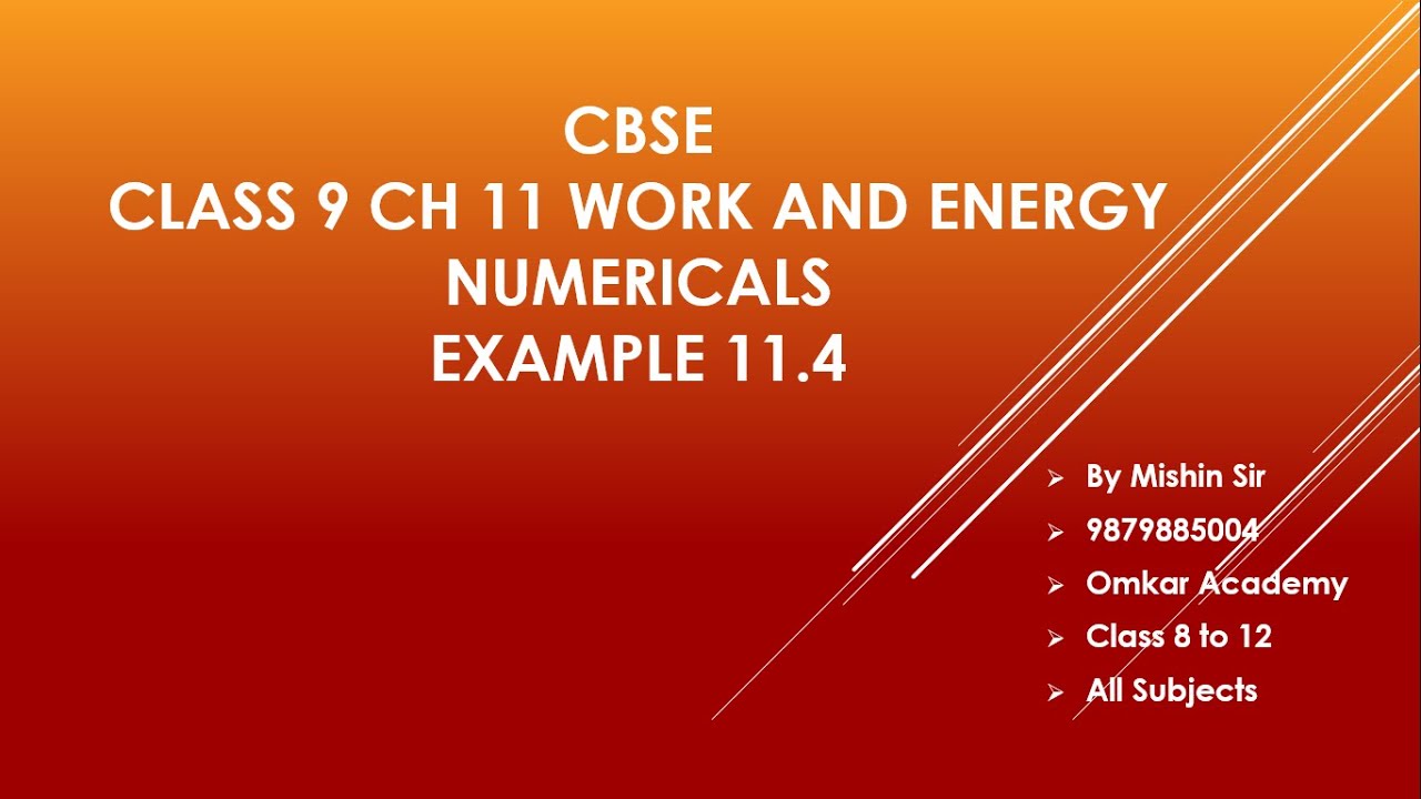 CBSE Class 9 Physics Chapter 11 Work and Energy Numericals Example 11.4 ...