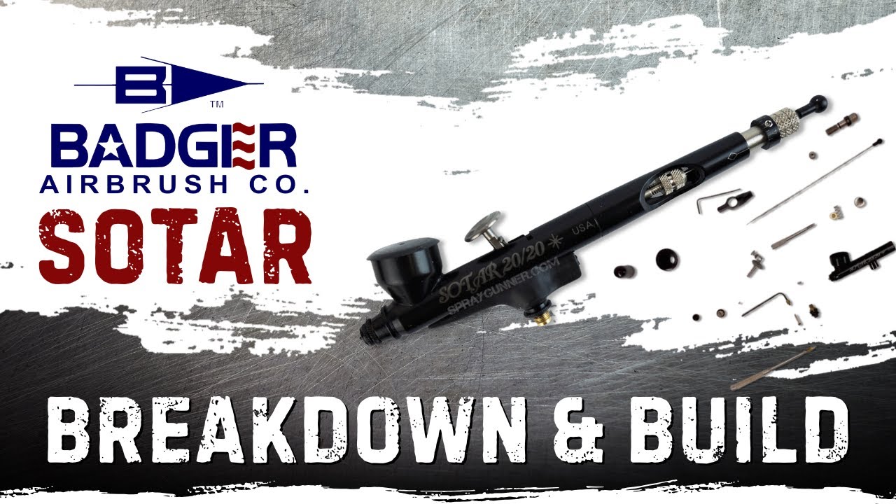 Badger Airbrush Breakdown Sotar 2020. Learn your airbrush for full ...