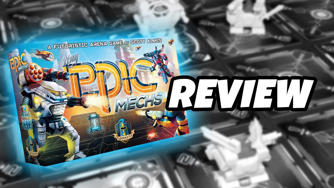 TINY EPIC MECHS | Review | Gamelyn Games - YouTube
