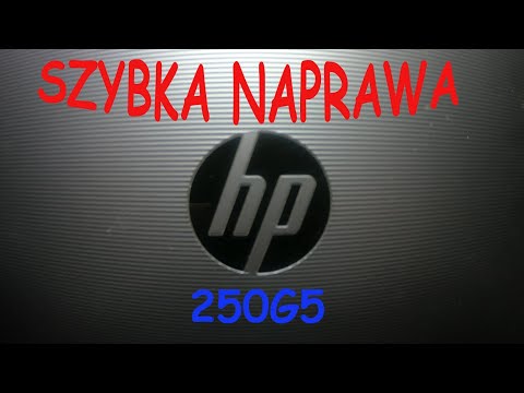 HP 250G5 Szybka naprawa 😉 - YouTube