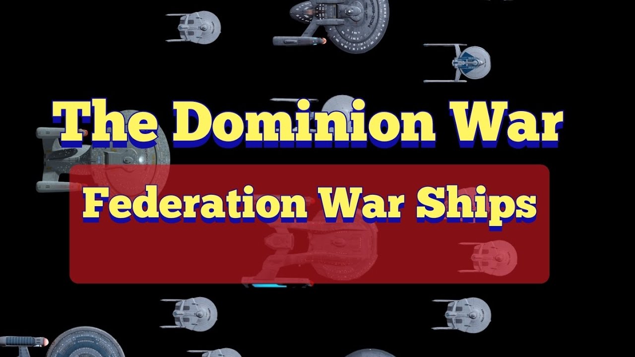 Dominion War Federation ships list - YouTube