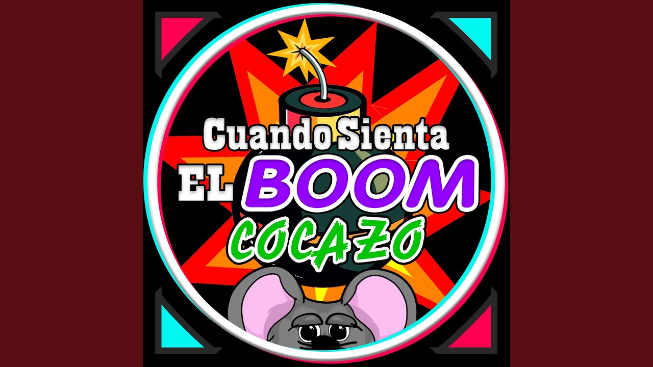 Cuando Sienta El Boom COCAZO (Remastered 2024) - YouTube